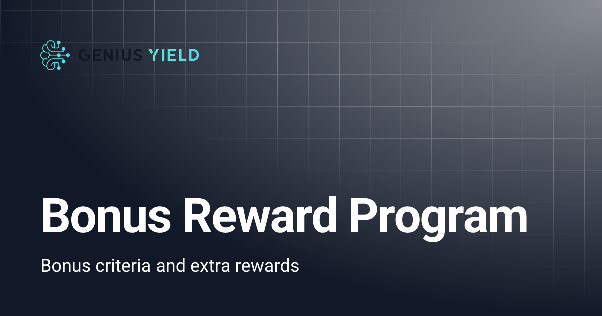 Bonus Reward Program | genius yield
