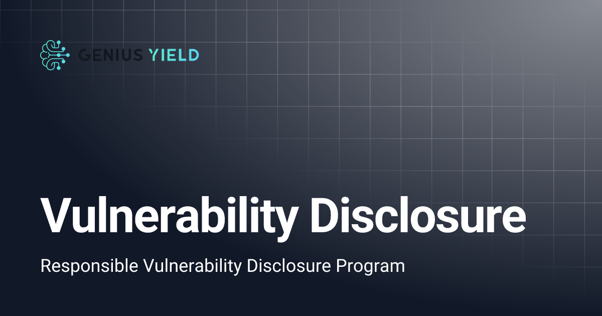 Vulnerability Disclosure | genius yield